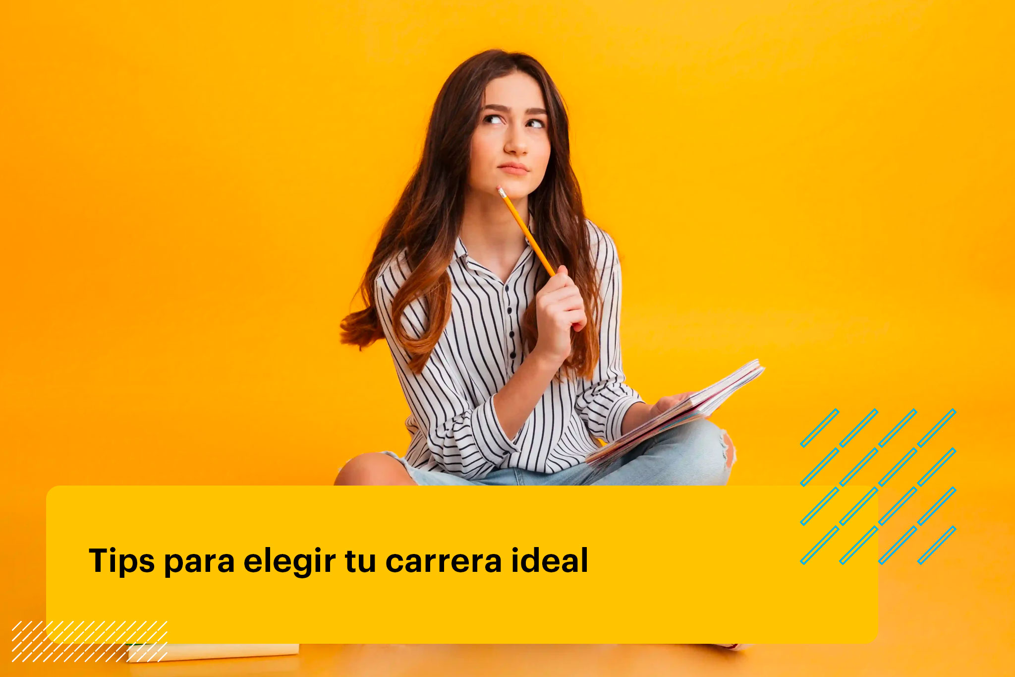 ¿Cómo saber qué carrera estudiar? 10 tips para elegir bien | ISIL
