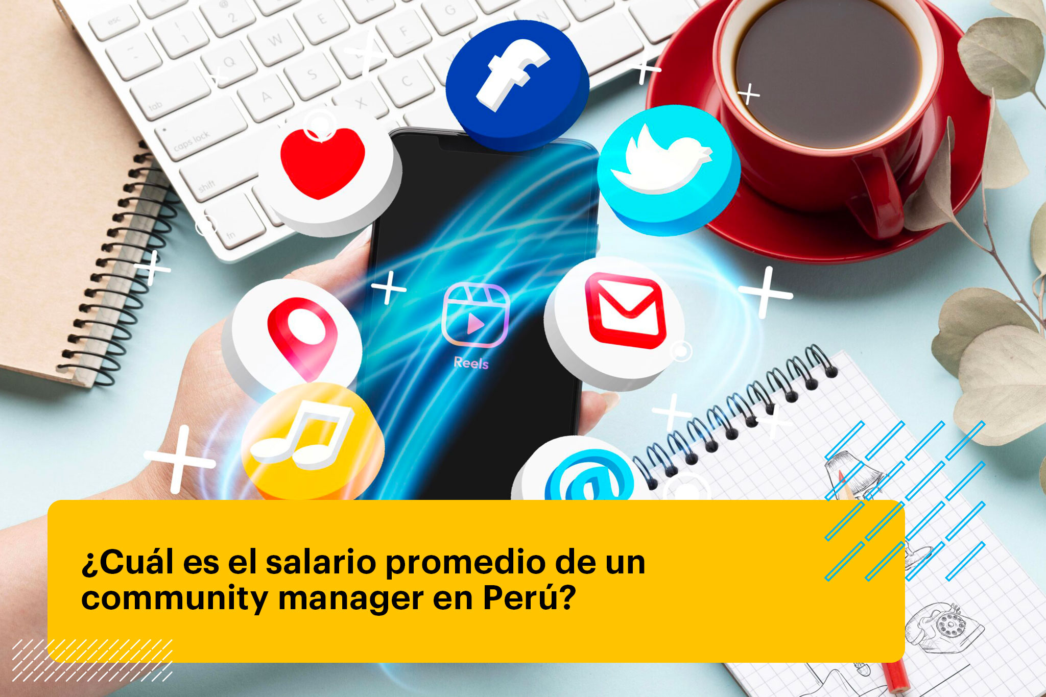 ¿Cuánto gana un Community Manager en Perú?