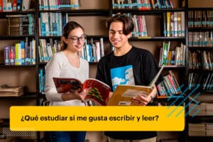 ¿Qué estudiar si me gusta leer y escribir? | ISIL Blog