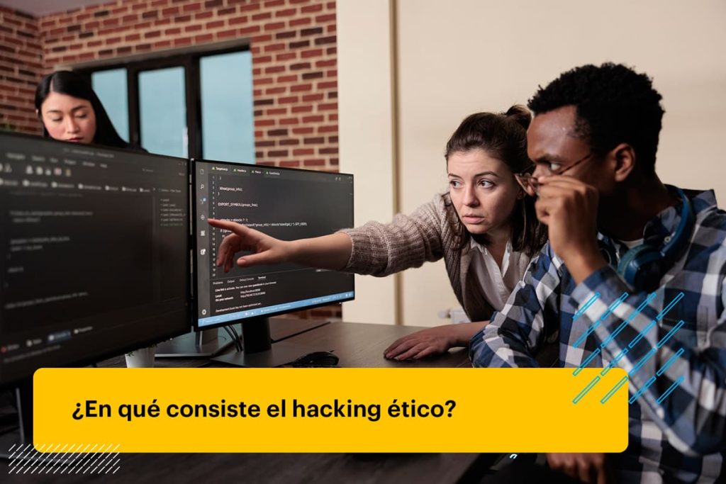 ¿Qué es el hacking ético y por qué es importante?