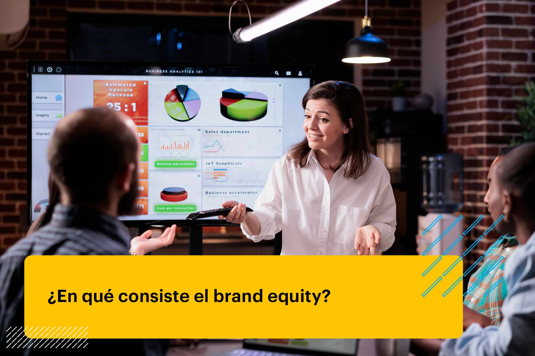 Brand equity: qué es, ventajas y cómo se mide